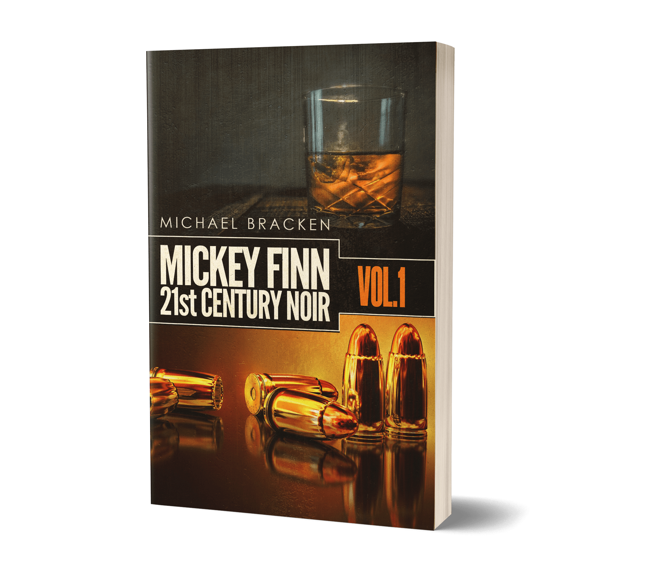Mickey Finn Vol. 1: 21st Century Noir – David H. Hendrickson